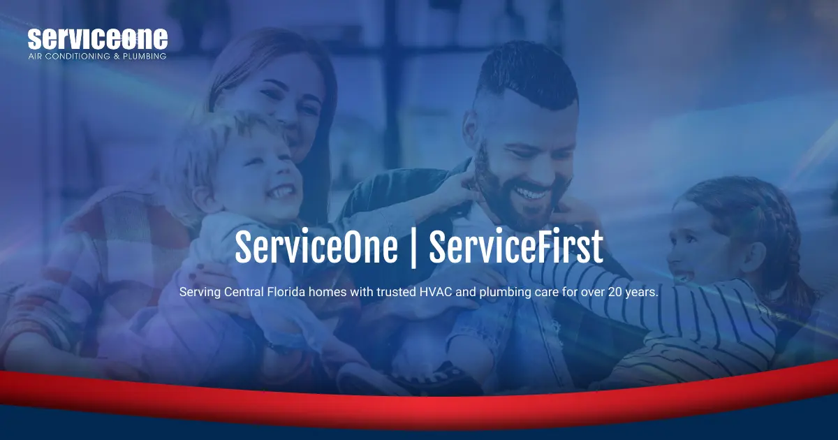 Orlando HVAC | ServiceOne Air Conditioning & Plumbing